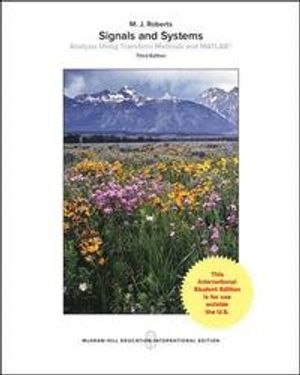 Signals and Systems: Analysis Using Transform Methods & MATLAB | 9781260083606 // adlibriscampus.com