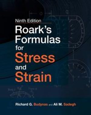 Roark's Formulas for Stress and Strain, 9E | 9781260453751 ...