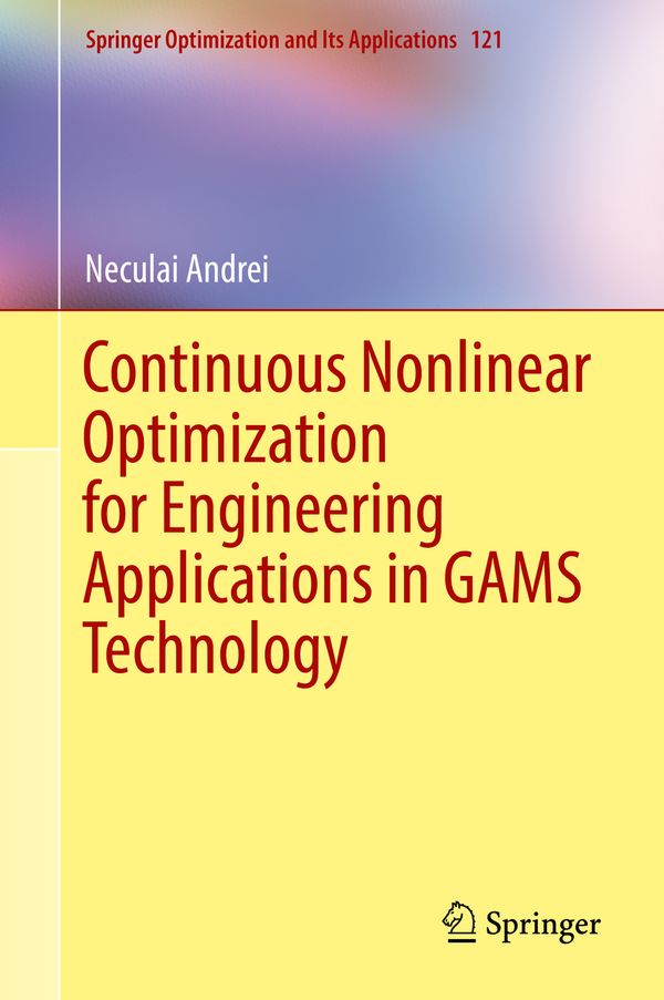 Continuous Nonlinear Optimization for Engineering Applications in GAMS ...