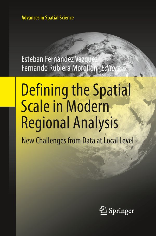 Defining the Spatial Scale in Modern Regional Analysis | 9783642447488 ...